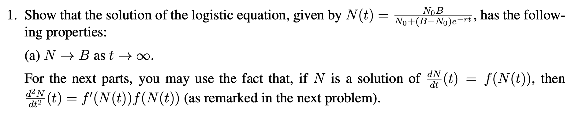 Solved 1. Show that the solution of the logistic equation, | Chegg.com