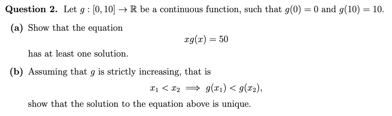 Solved Question 2. Let g:[0,10]→R be a continuous function, | Chegg.com