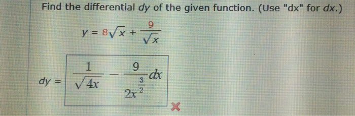 Solved Find the differential dy of the given function. (Use | Chegg.com