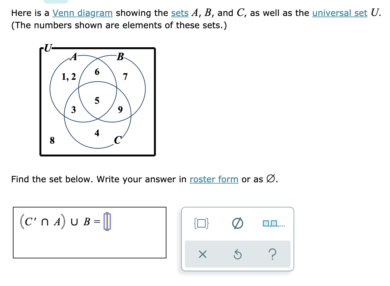 Solved Here is a Venn diagram showing the sets A, B, and C, | Chegg.com