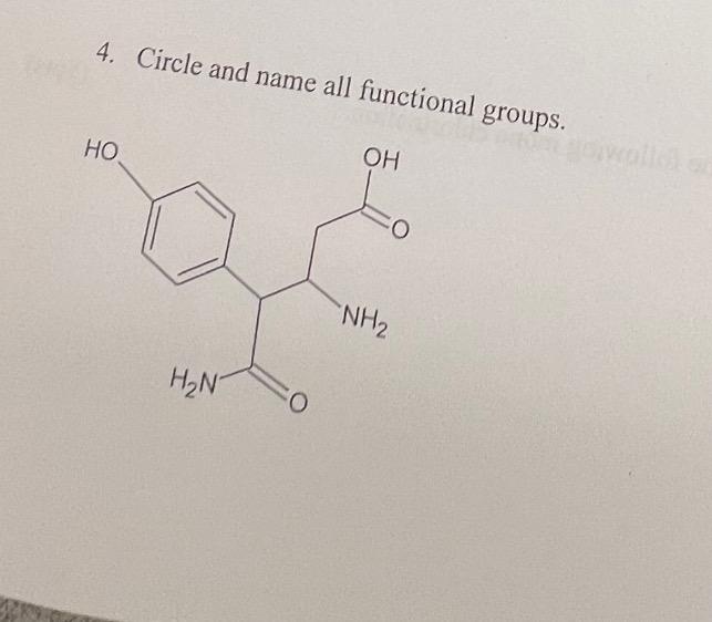 Solved 4. Circle and name all functional groups. | Chegg.com