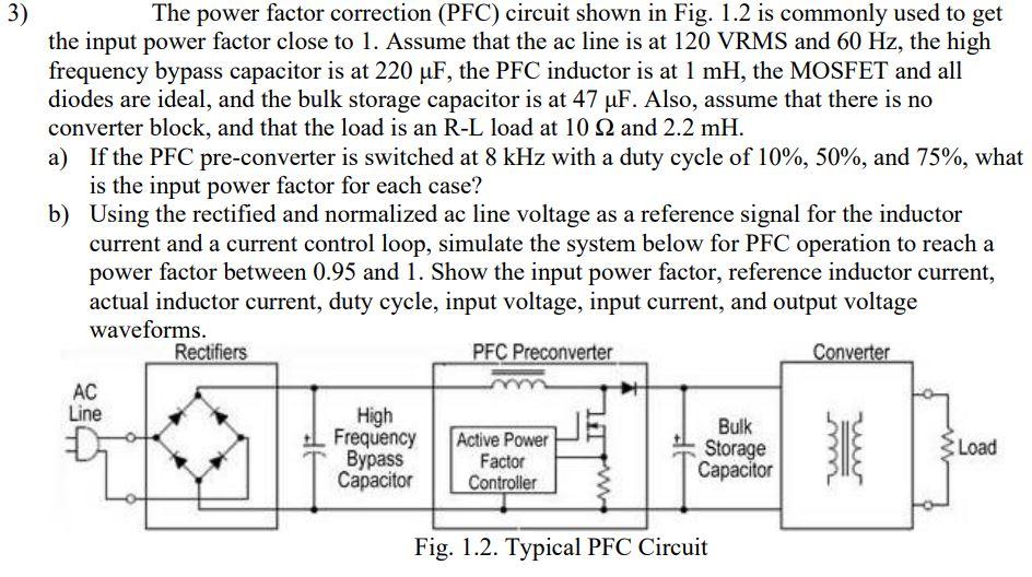 Solved 3) The power factor correction (PFC) circuit shown in | Chegg.com