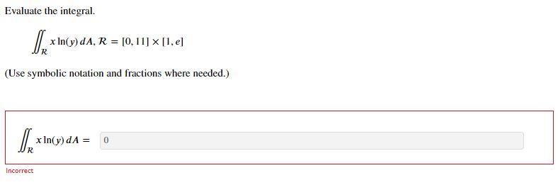 Solved Evaluate the integral. De x inco) dA, R = 10, | Chegg.com