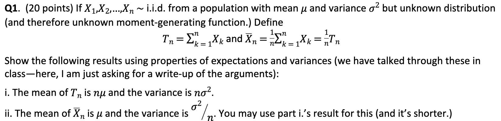Solved ) 1 Xk k= 1 k=1 n п Q1. (20 points) If X1,X2,...,Xn ~ | Chegg.com