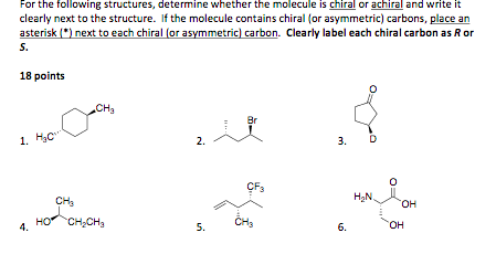 Solved For the following structures, determine whether the | Chegg.com