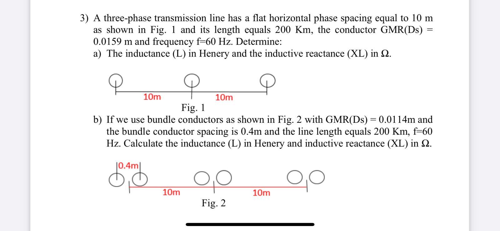 Solved 3) A three-phase transmission line has a flat | Chegg.com