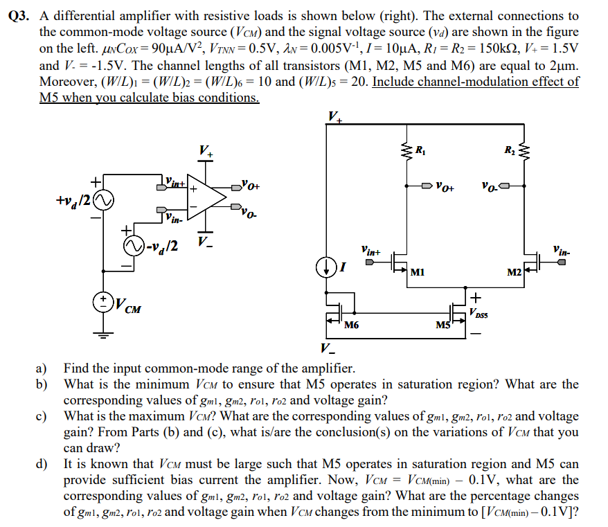 Solved A differential amplifier with resistive loads is | Chegg.com