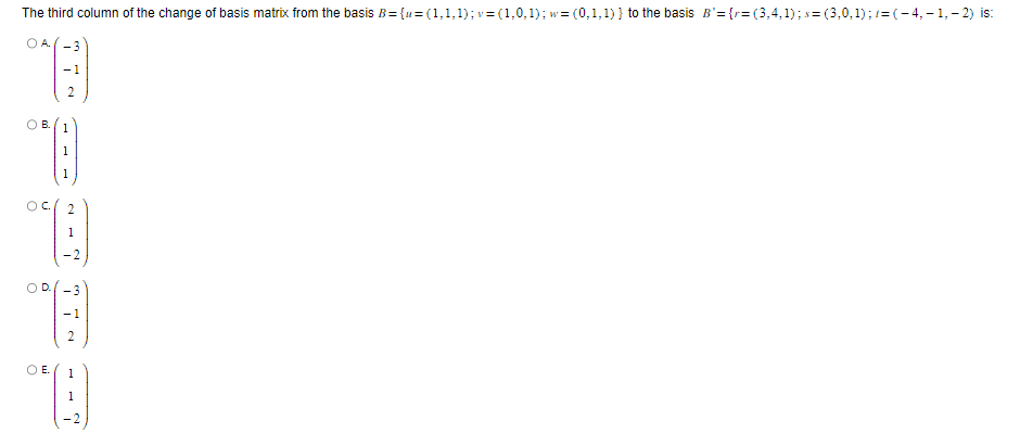 Solved The third column of the change of basis matrix from | Chegg.com