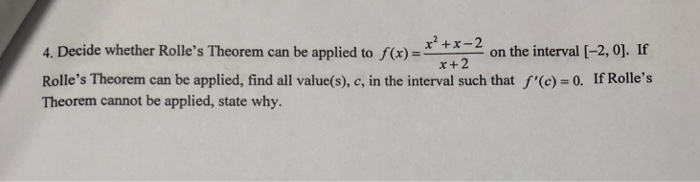 Solved 4 Decide Whether Rolles Theorem Can Be Applied To