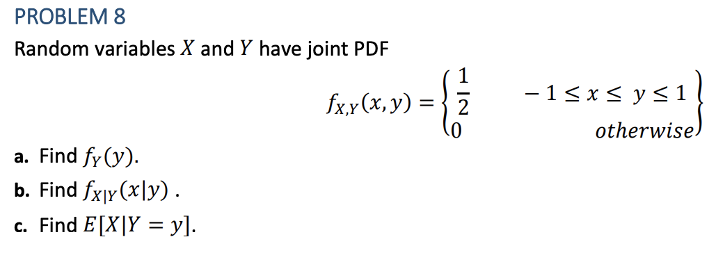 Solved Random variables 𝑋 and 𝑌 have joint PDF 𝑓𝑋,𝑌 | Chegg.com