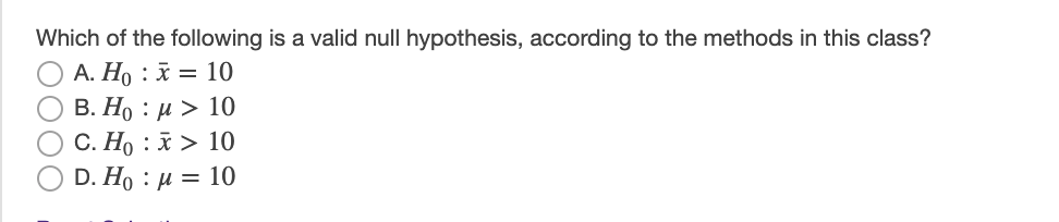 Solved Which of the following is a valid null hypothesis, | Chegg.com