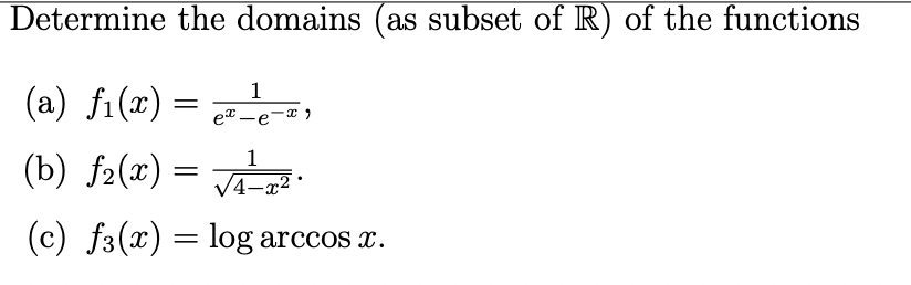 Solved Determine the domains (as subset of \\( \\mathbb{R} | Chegg.com