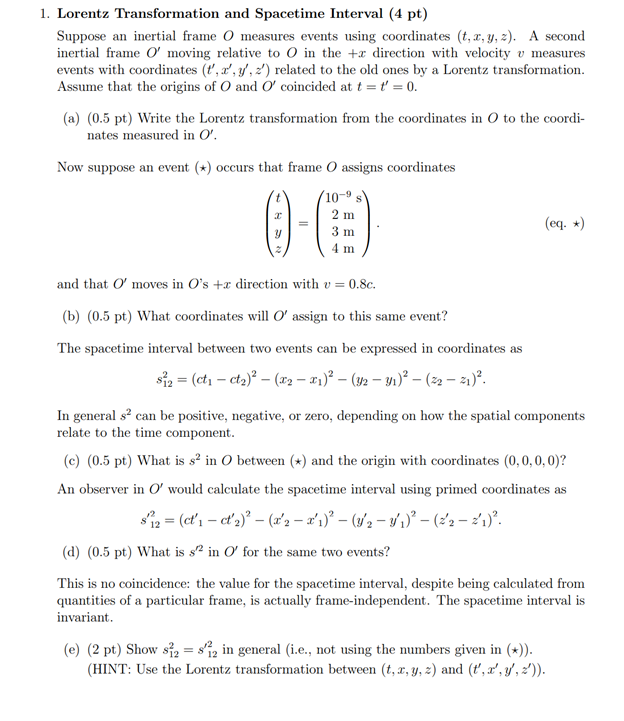 Solved 1. Lorentz Transformation and Spacetime Interval (4 | Chegg.com