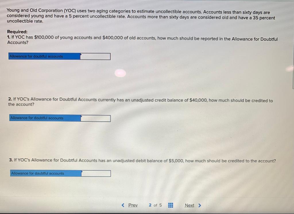 Solved Young and Old Corporation (YOC) uses two aging | Chegg.com