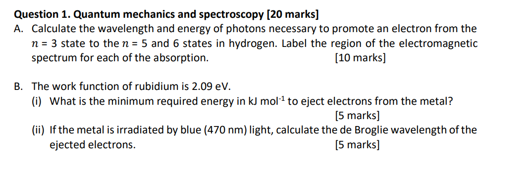 Solved Question 1. Quantum mechanics and spectroscopy [20 | Chegg.com