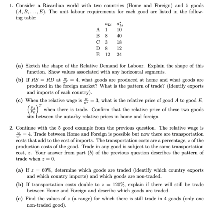 Solved 1. ﻿Consider a Ricardian world with two countries | Chegg.com