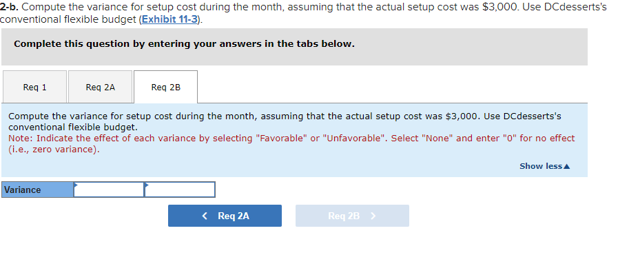 Solved Flexible Overhead Budget: DCdessertsRefer to | Chegg.com Solved Flexible Overhead Budget: DCdessertsRefer to | Chegg.com