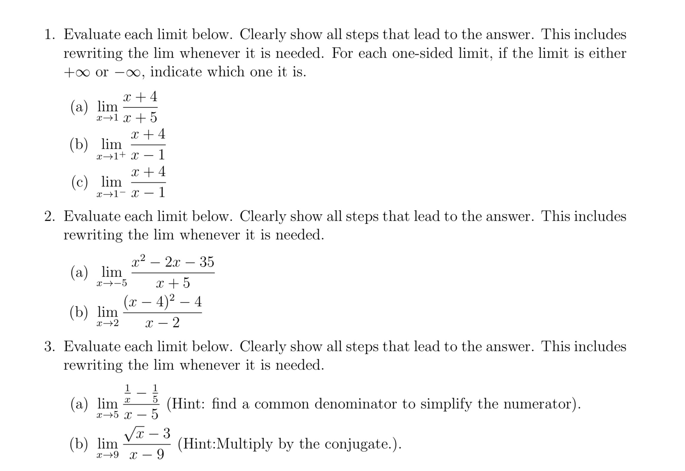 Solved 1. Evaluate each limit below. Clearly show all steps | Chegg.com