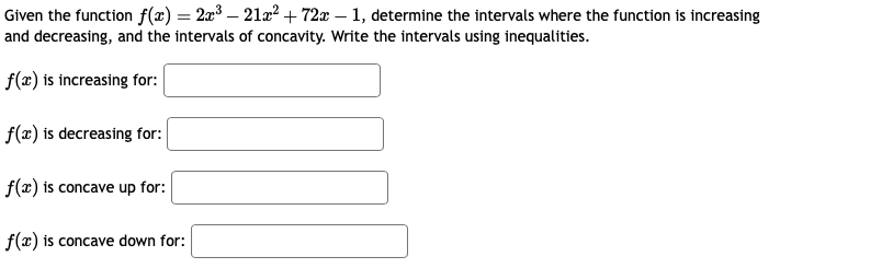 Solved Given the function f(x)=2x3-21x2+72x-1, ﻿determine | Chegg.com