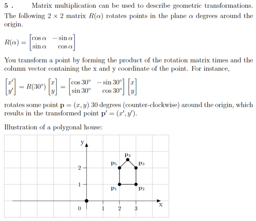 Solved (a) Calculate the entries in R(100°) numerically | Chegg.com