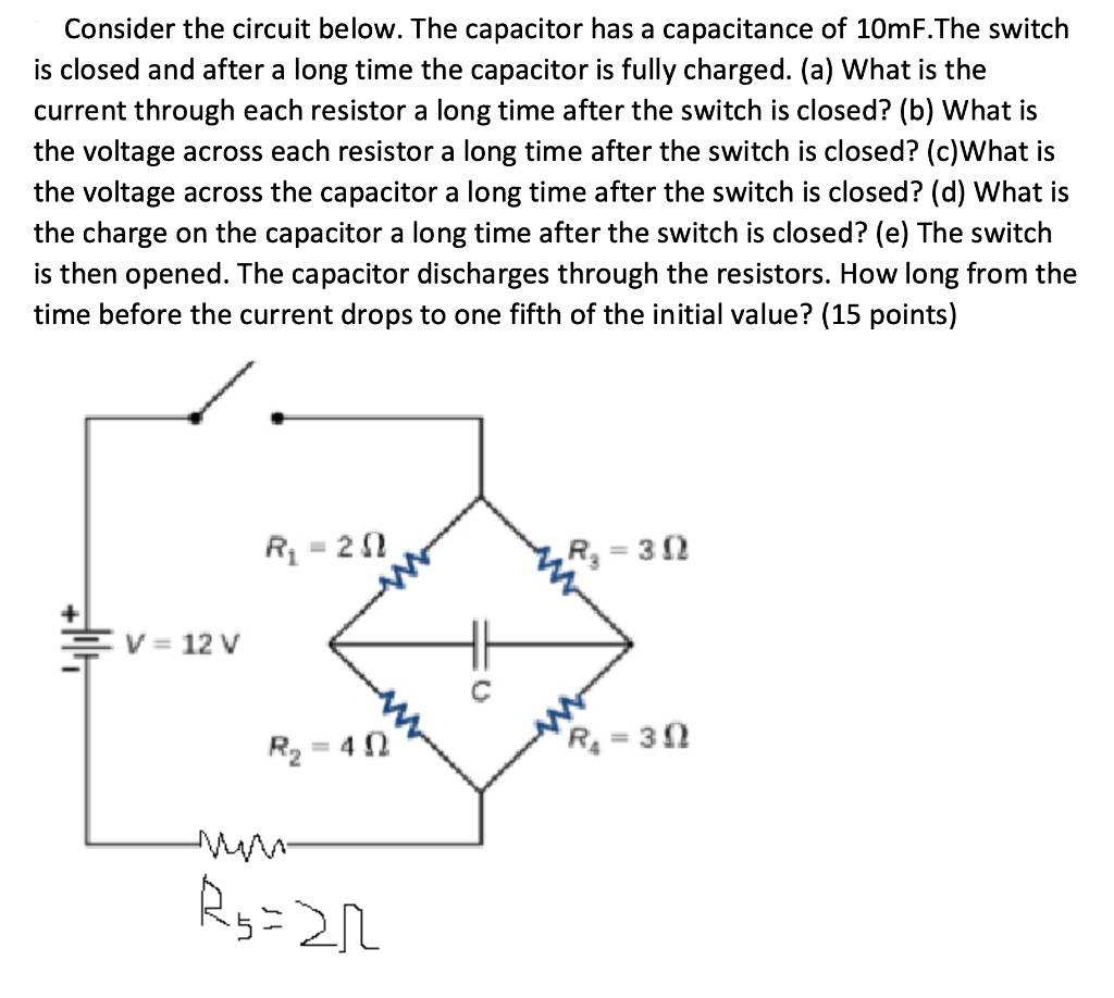 Solved Consider the circuit below. The capacitor has a | Chegg.com