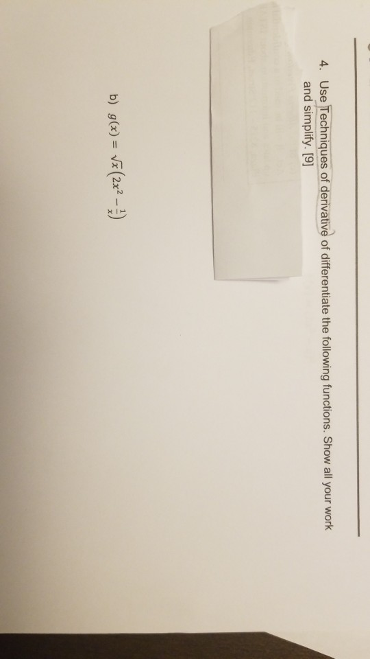 Solved Use Techniques of derivative of differentiate the | Chegg.com