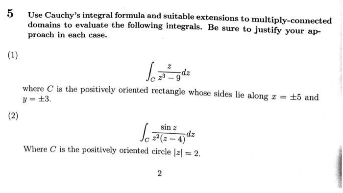 Solved 5Use Cauchy's integral formula and suitable | Chegg.com