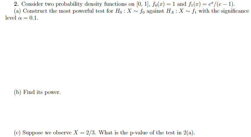 Solved 2. Consider two probability density functions on [0, | Chegg.com