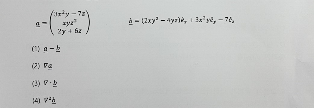 Solved 1. Calculate the following for the two vectors a and | Chegg.com