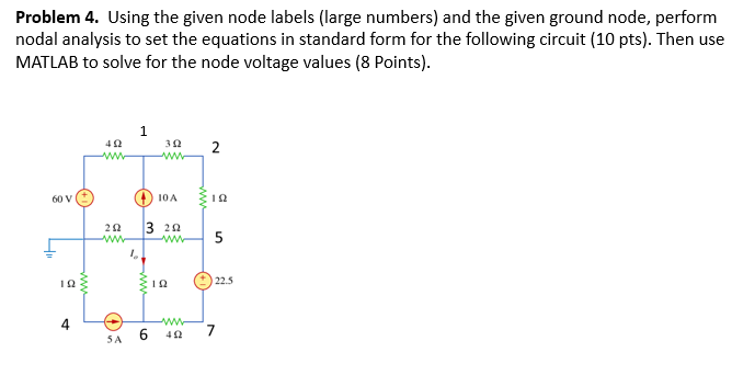 Solved Problem 4. Using the given node labels (large | Chegg.com
