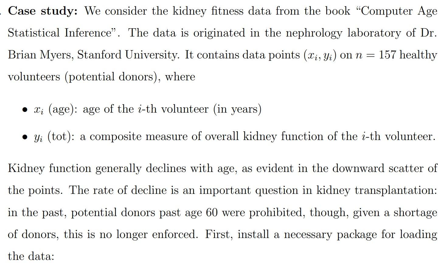 Case study: We consider the kidney fitness data from | Chegg.com