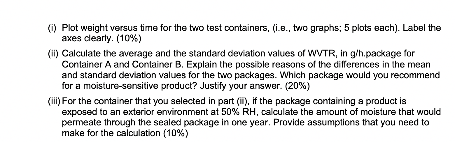 Solved Water vapor transmission rate (WVTR) of food | Chegg.com