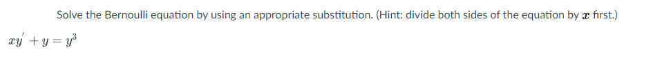 Solved Solve the Bernoulli equation by using an appropriate | Chegg.com