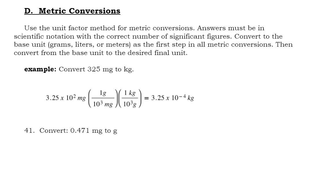 Solved D. Metric Conversions Use the unit factor method for | Chegg.com