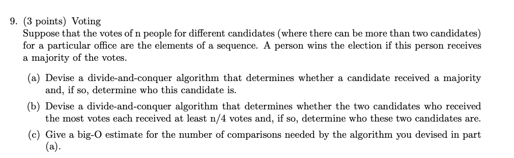 Solved 9. (3 points) Voting Suppose that the votes of n | Chegg.com