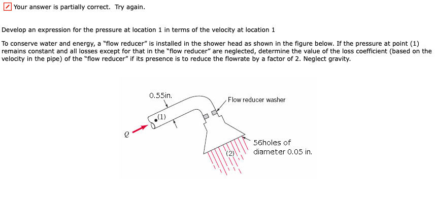 Solved To conserve water and energy, a “flow reducer” is | Chegg.com