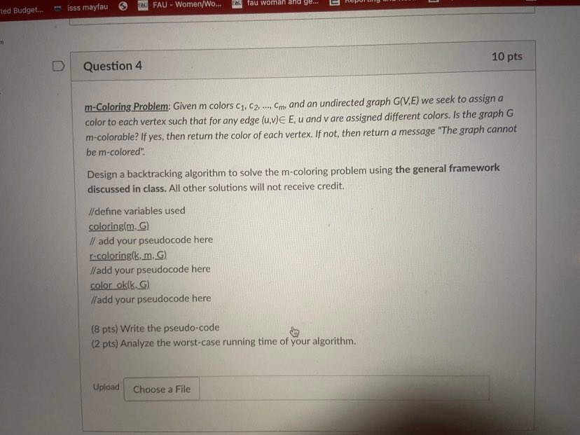 Solved m-Coloring Problem: Given m colors c1,c2,…,cm, and an | Chegg.com