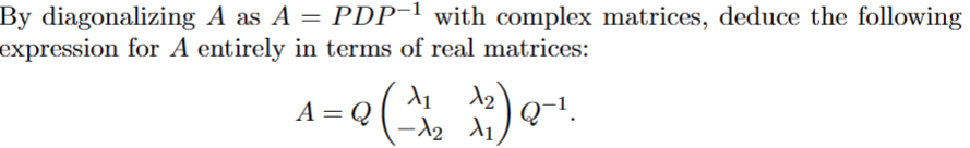 Solved By diagonalizing A as A = PDP−1 with complex | Chegg.com
