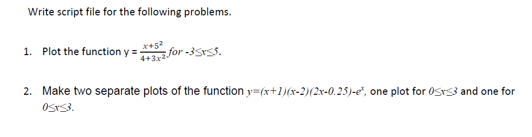 Solved Write Script File For The Following Problems X 52 1