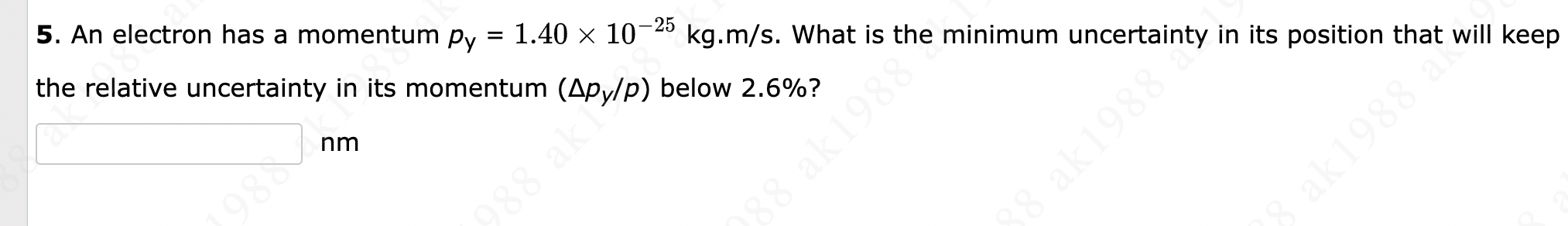 5 An Electron Has A Momentum Py 1 40×10−25 Kg⋅m S