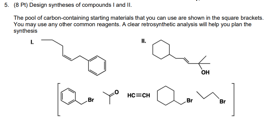 Solved Design syntheses of compounds I and II. The pool of | Chegg.com