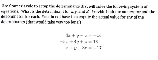 Solved Use Cramer's rule to setup the determinants that will | Chegg.com