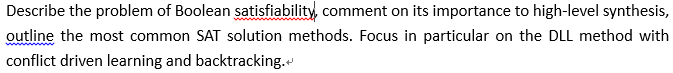 Solved Describe the problem of Boolean satisfiability, | Chegg.com