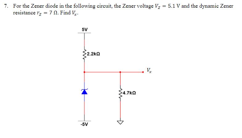 Solved For the Zener diode in the following circuit, the | Chegg.com