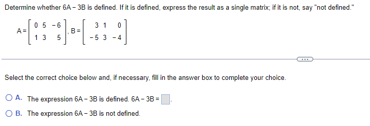 Solved A=[0153−65],B=[3−5130−4] Select the correct choice | Chegg.com
