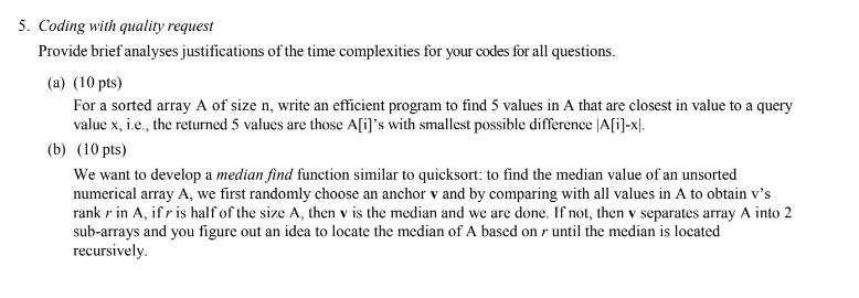 Solved 5. Coding with quality request Provide brief analyses | Chegg.com
