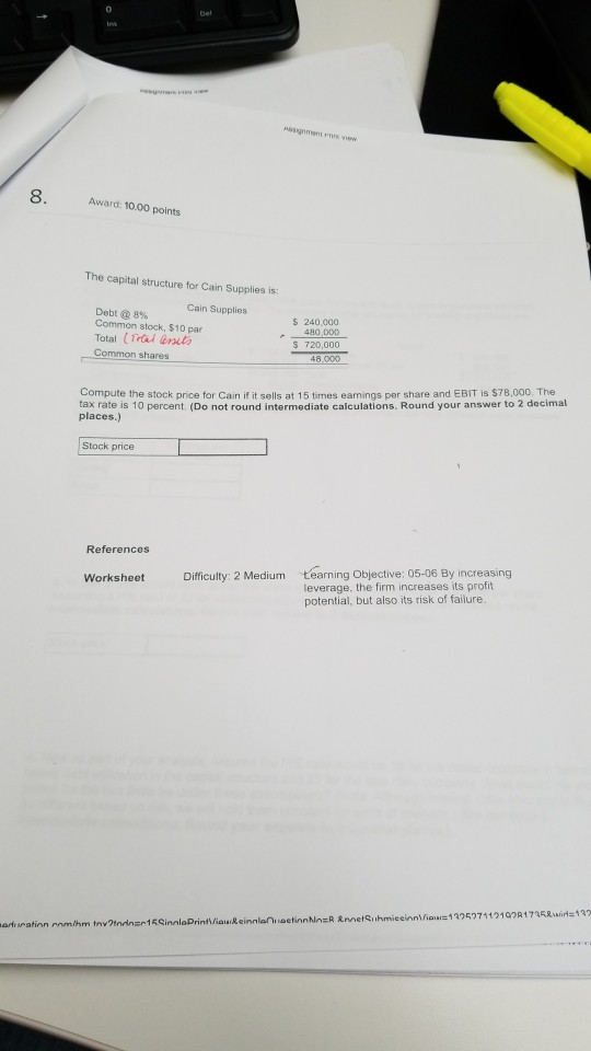 Solved 8. Award: 10.00 points The capital structure for Cain | Chegg.com