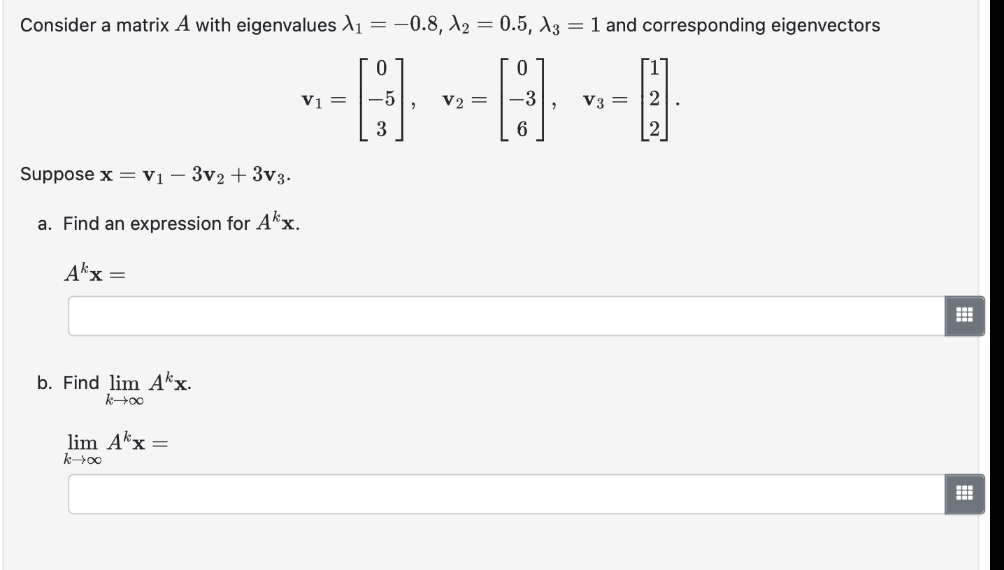 Solved Consider a matrix A with eigenvalues | Chegg.com