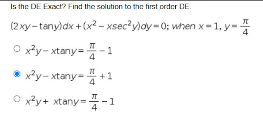 Solved Is the DE Exact? Find the solution to the first order | Chegg.com