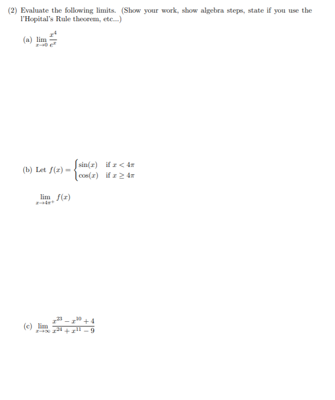 Solved (2) Evaluate the following limits. (Show your work, | Chegg.com